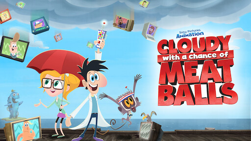 Watch Cloudy with a Chance of Meatballs | Netflix