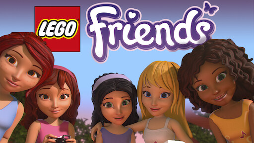 Watch LEGO Friends: The Power of Friendship | Netflix Official Site