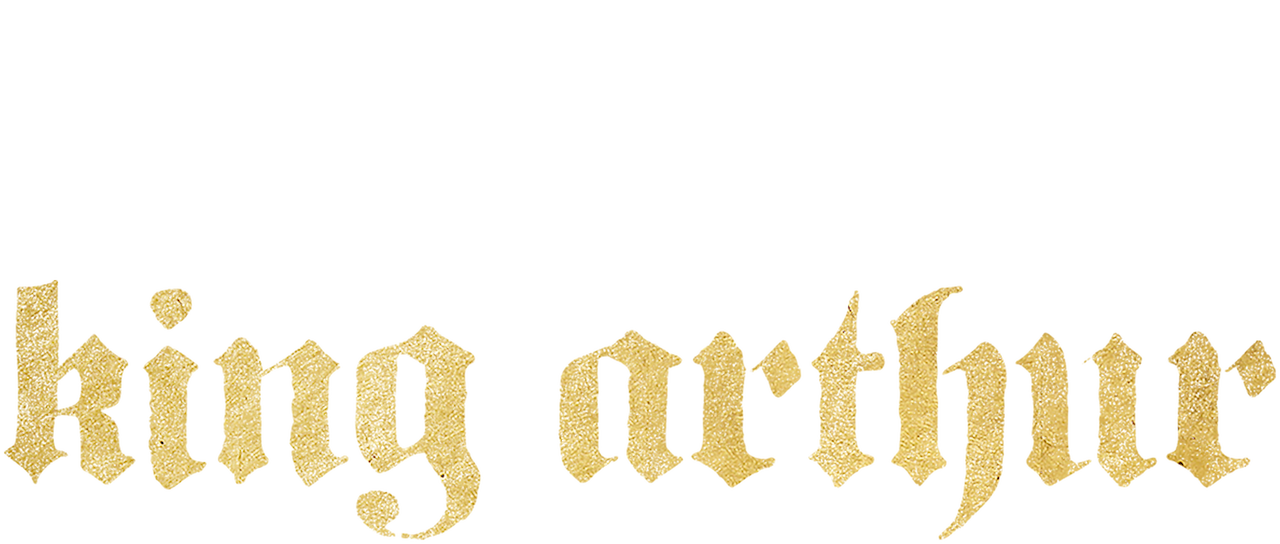 Watch King Arthur: Legend of the Sword | Netflix