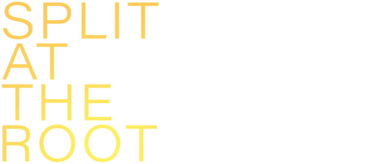 Watch Split at the Root | Netflix
