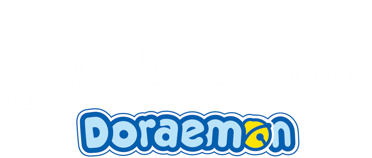 Watch STAND BY ME Doraemon | Netflix