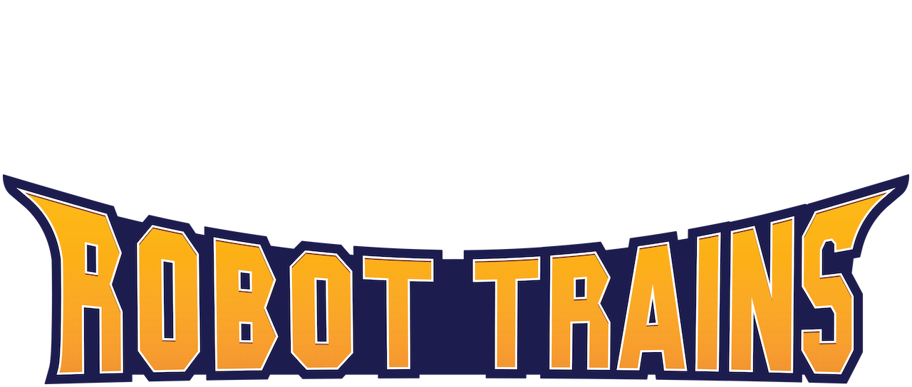 Watch Robot Trains | Netflix