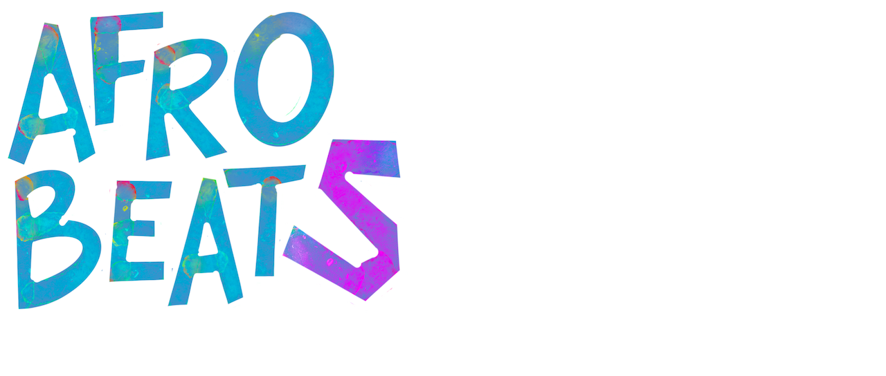 Watch Afrobeats: The Backstory | Netflix