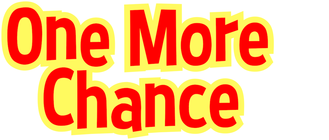 Watch One More Chance | Netflix