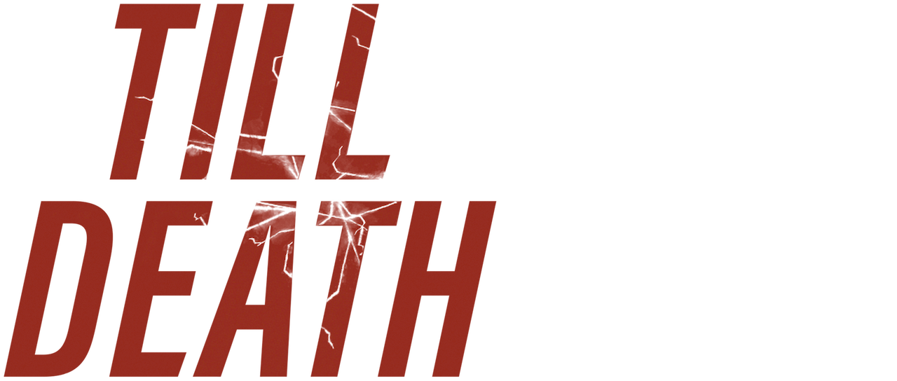Watch Till Death | Netflix
