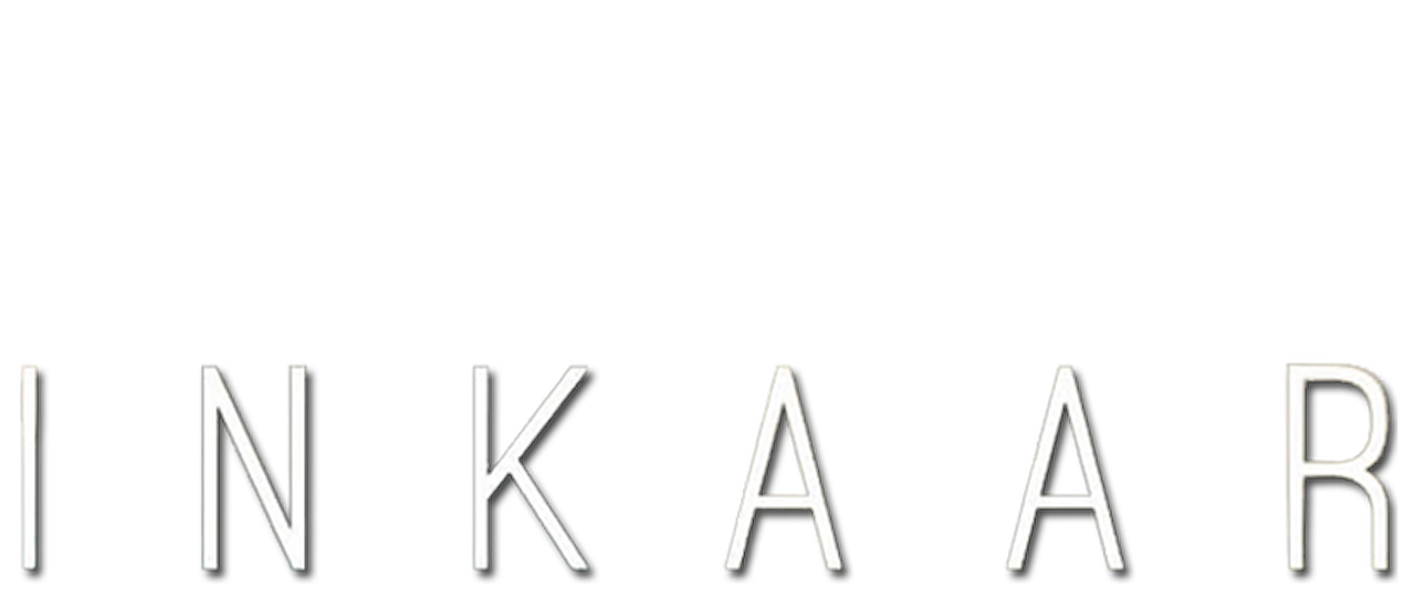 Watch Inkaar | Netflix