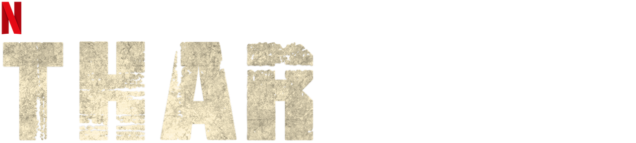 Watch Thar | Netflix Official Site