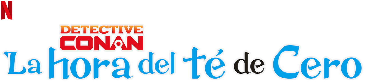 Case Closed: Zero's Tea Time | Sitio oficial de Netflix