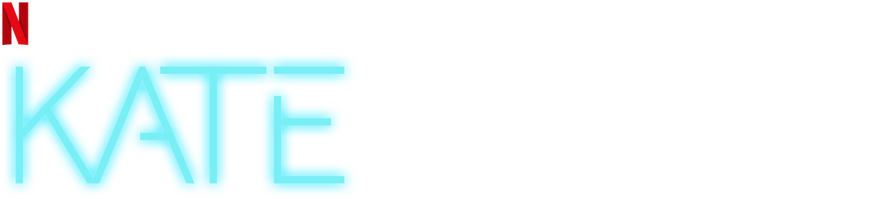 Watch Kate | Netflix Official Site