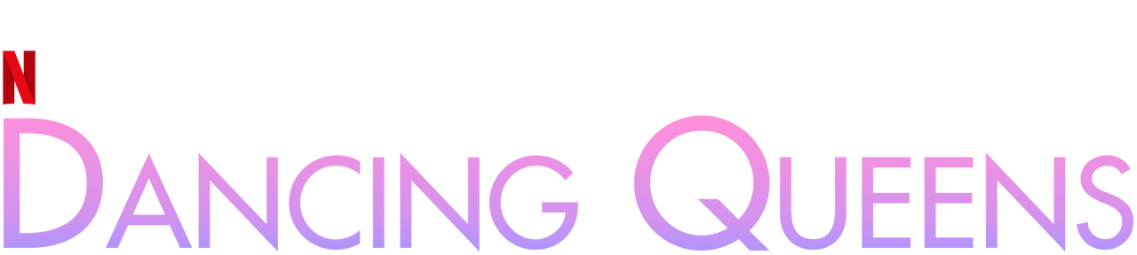 Watch Dancing Queens | Netflix Official Site