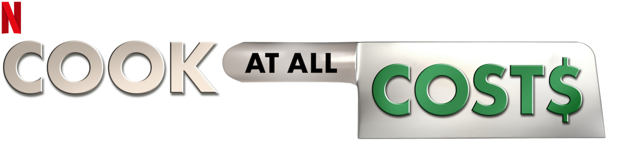 Cook at all Costs | Netflix – offizielle Webseite