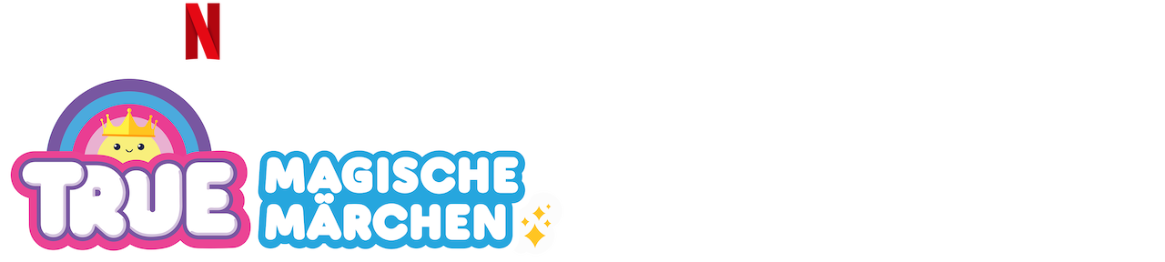 True: Terrific Tales | Netflix – offizielle Webseite